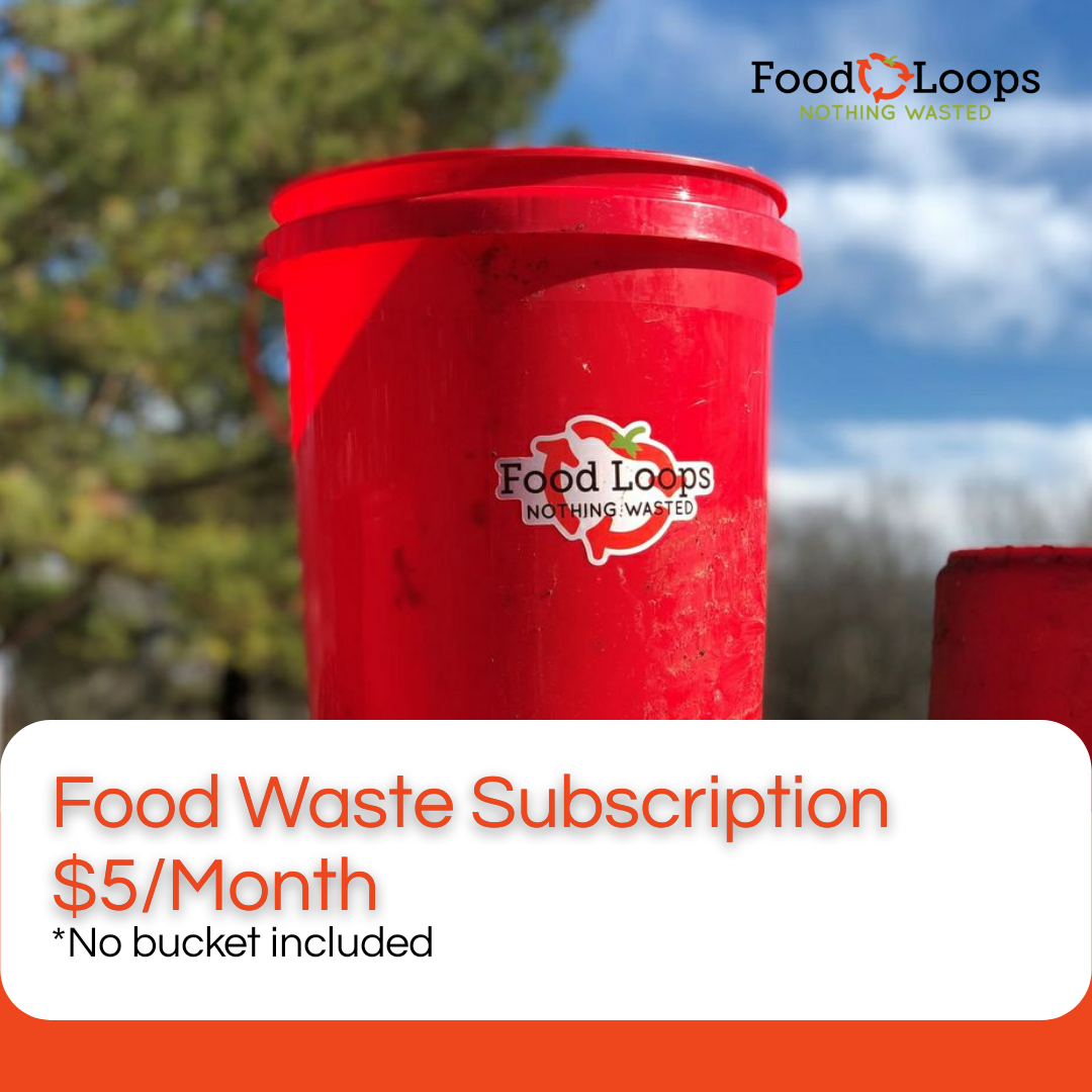 Residential Food Waste Subscription - No Bucket Included – Food Loops