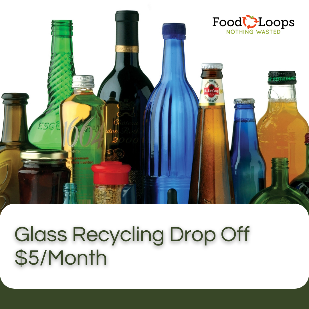 Residential Glass Drop Off – Food Loops
